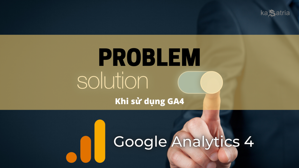 GA4 - Data sampling - Kasatria